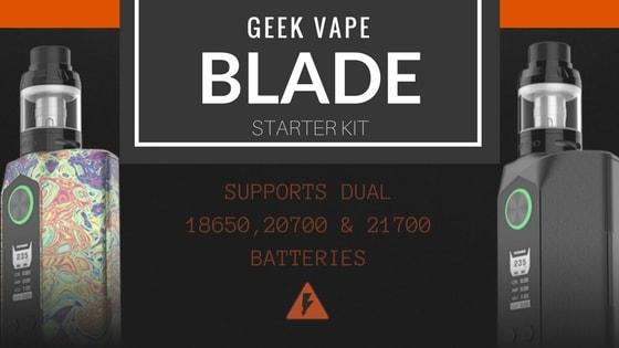 Vape Starter Kit - Geek Vape Blade Starter Kit — Vapor King
